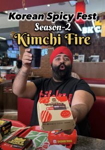 Korean Spicy Fest - Season 2 (Kimchi Fire) - Mister Tikku Xperiences